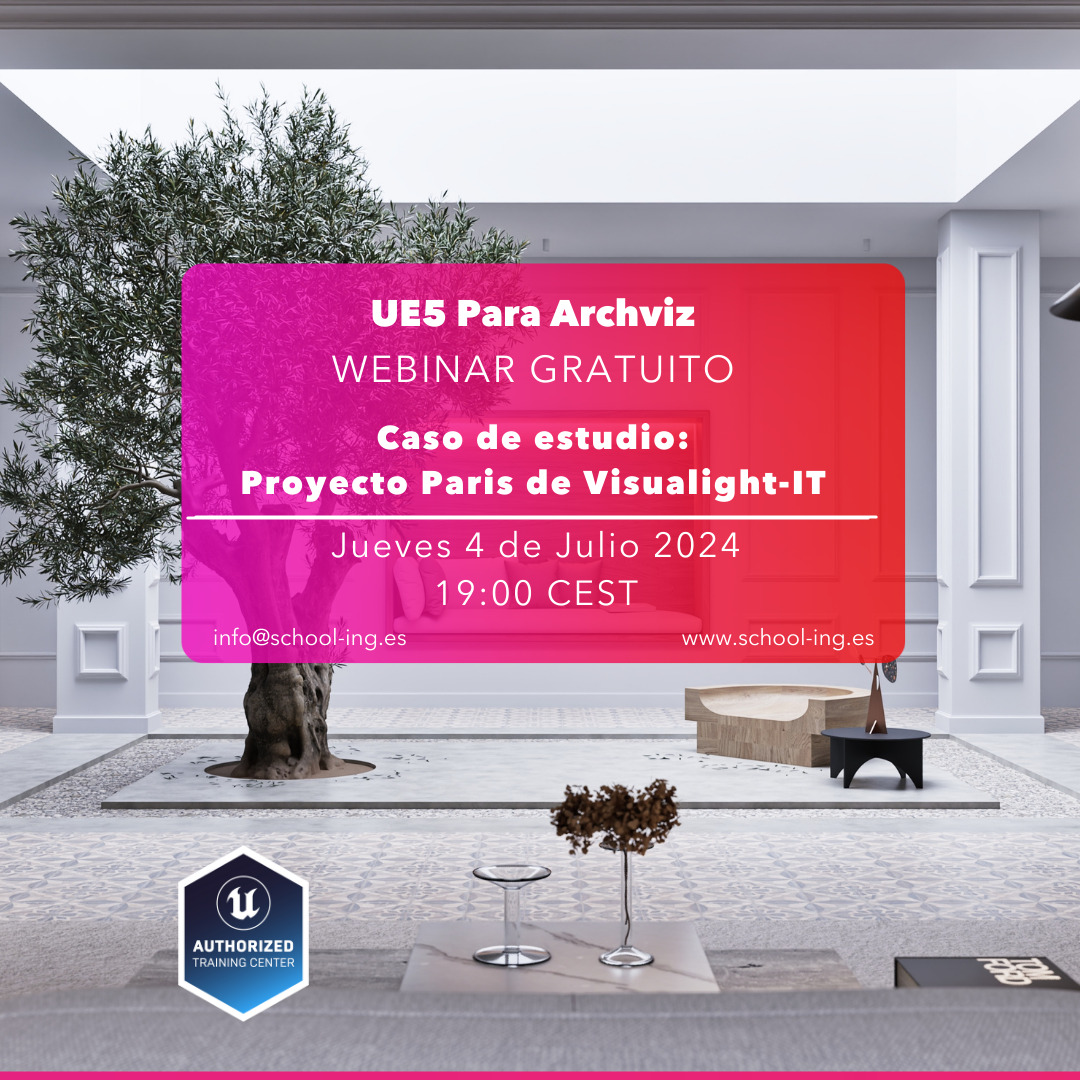 UE5 para Archviz Caso de estudio : PARIS de Visualight-it - school-ing